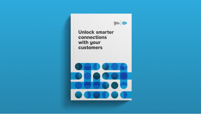 Unlock smarter connections with your customers | Horizontal Digital